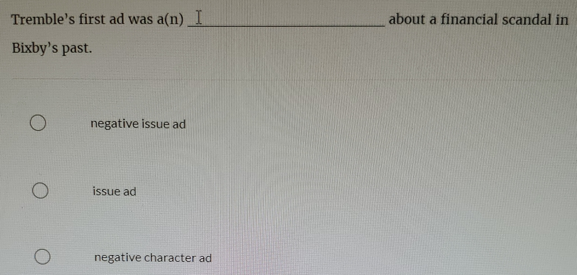 Solved Tremble's first ad was a(n) ﻿about a financial | Chegg.com