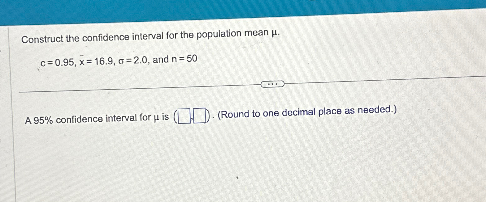 Solved Construct the confidence interval for the population | Chegg.com