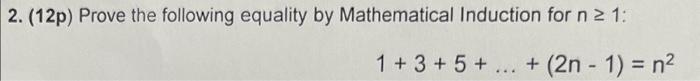 Solved (12p) Prove the following equality by Mathematical | Chegg.com