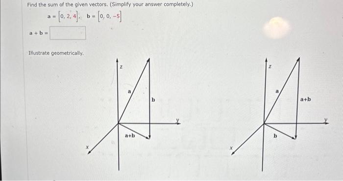 Solved Find the sum of the given vectors. (Simplify your | Chegg.com