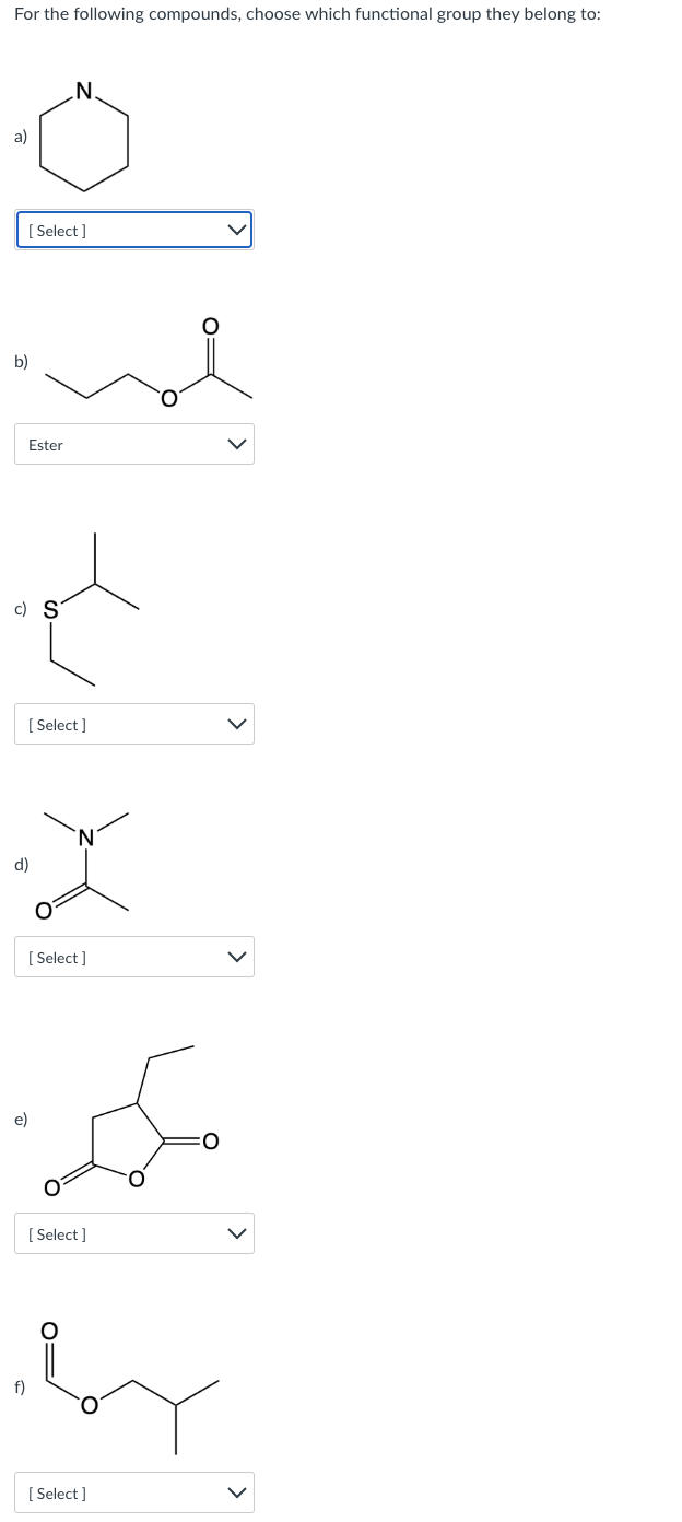 Solved For the following compounds, choose which functional | Chegg.com