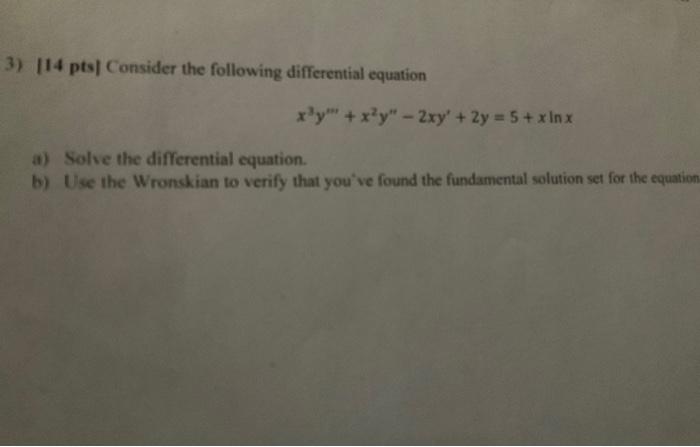 Solved 3) [14 pts| Consider the following differential | Chegg.com