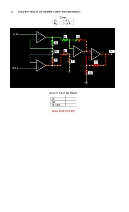 Solved IV. Solve the value of the resistors used of the | Chegg.com