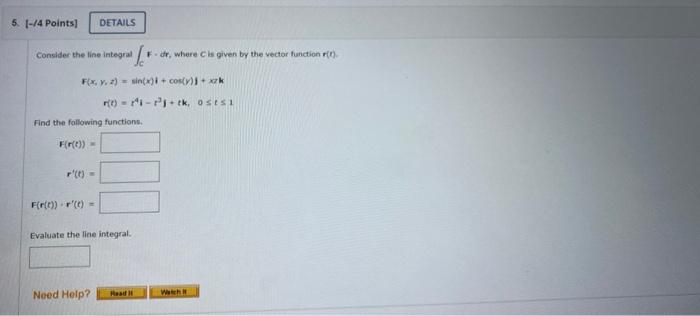 [Solved]: Consider the line integral ( int_{c} F=d r ),