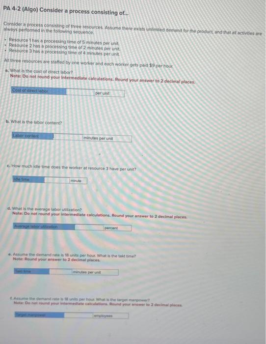 Solved PA 4-2 (Algo) Consider a process consisting of... | Chegg.com