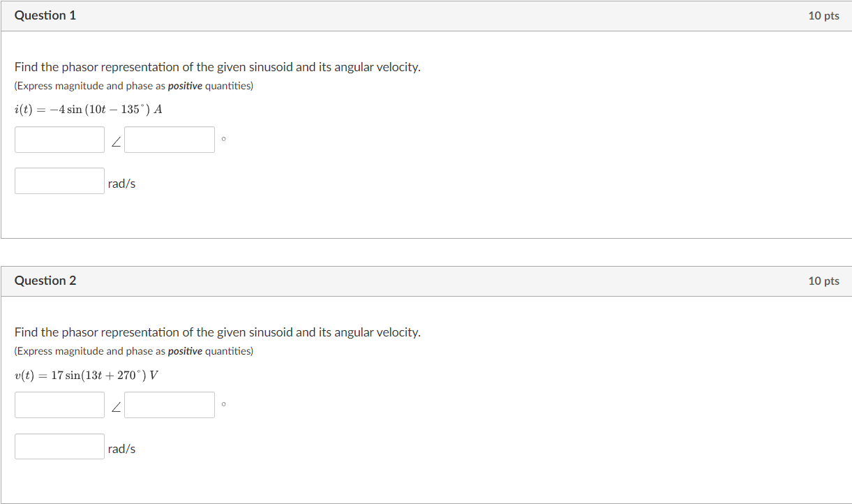 Solved Question 1Find the phasor representation of the given | Chegg.com
