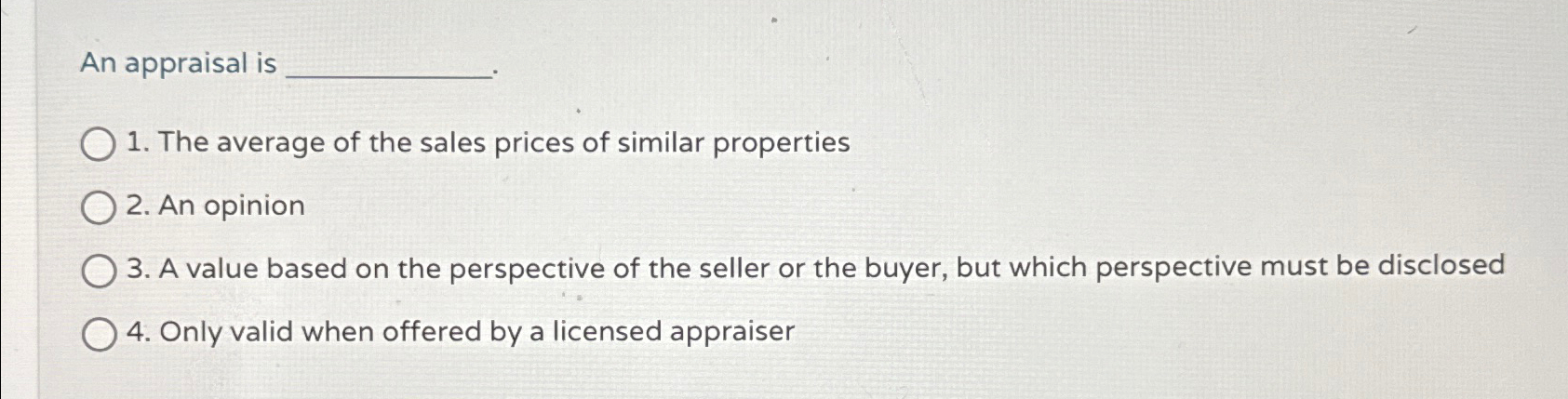 Solved An appraisal isThe average of the sales prices of | Chegg.com