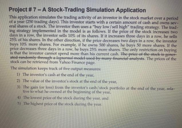 Solved Project # 7 - A Stock-Trading Simulation Application | Chegg.com