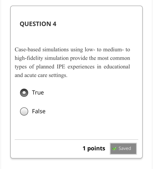 Solved QUESTION 4 Case-based simulations using low- to | Chegg.com
