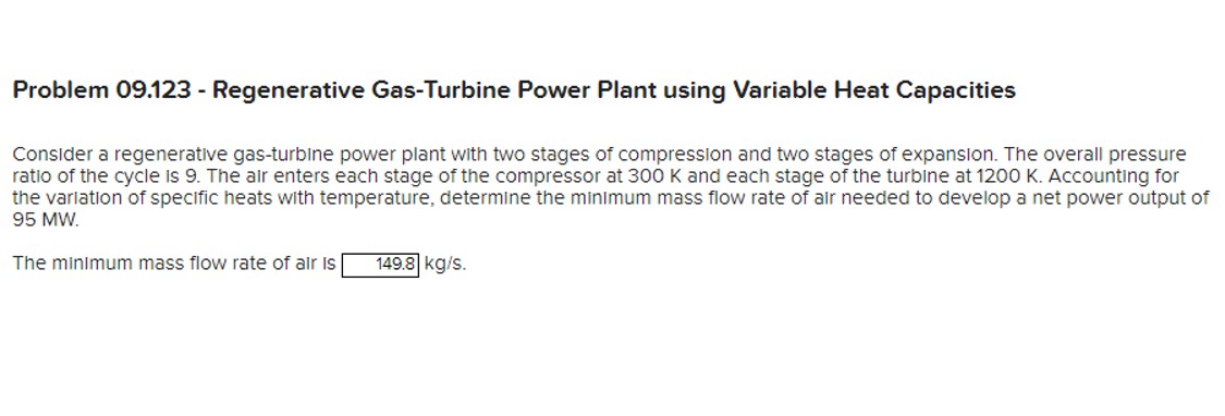 Solved Problem 09.123 - ﻿Regenerative Gas-Turbine Power | Chegg.com