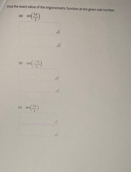 Solved Find the exact value of the trigonometric function at | Chegg.com