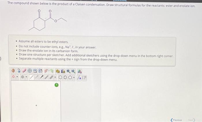 Solved - Assume all esters to be ethyl esters. - Do not | Chegg.com