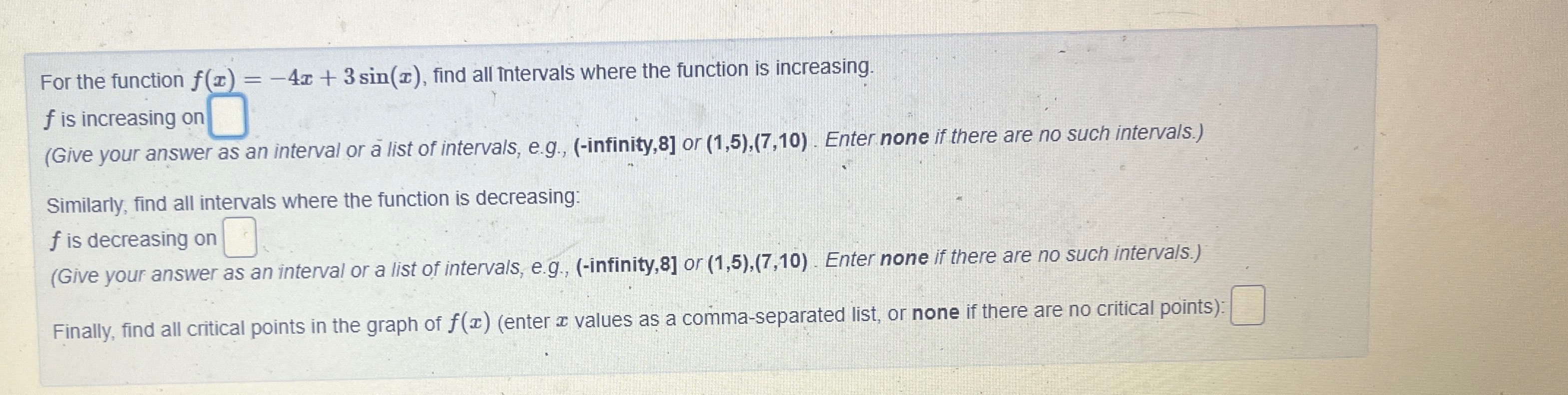 Solved For the function f(x)=-4x+3sin(x), ﻿find all | Chegg.com