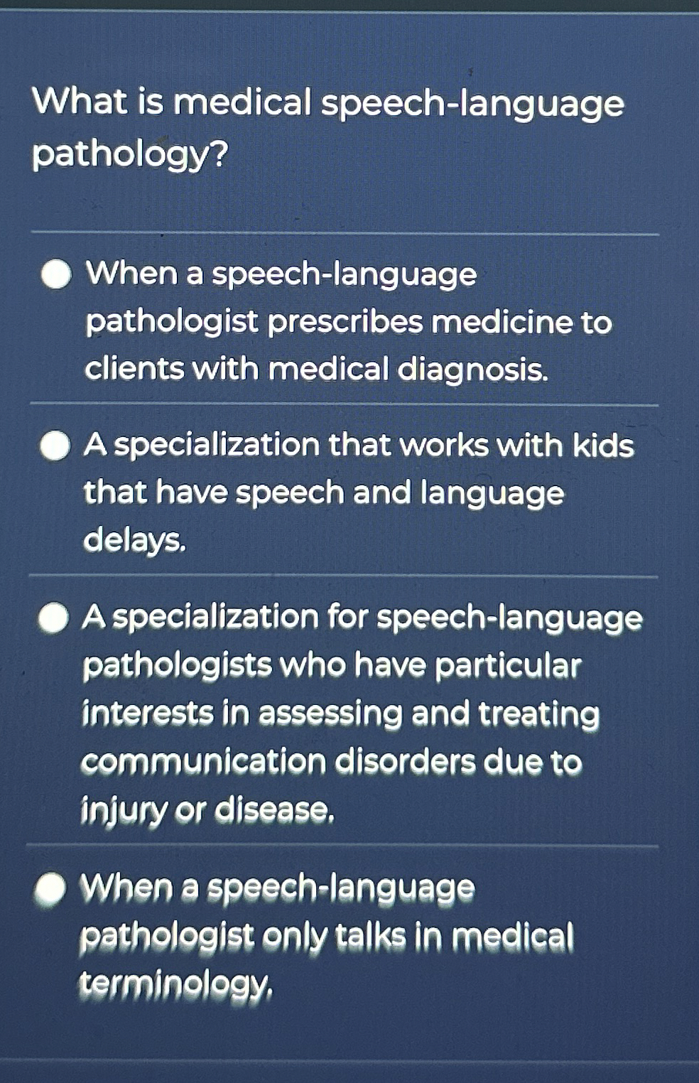 Solved What is medical speech-language pathology?When a | Chegg.com