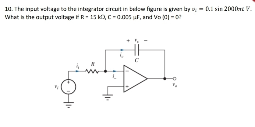 Solved The input voltage to the integrator circuit in below | Chegg.com