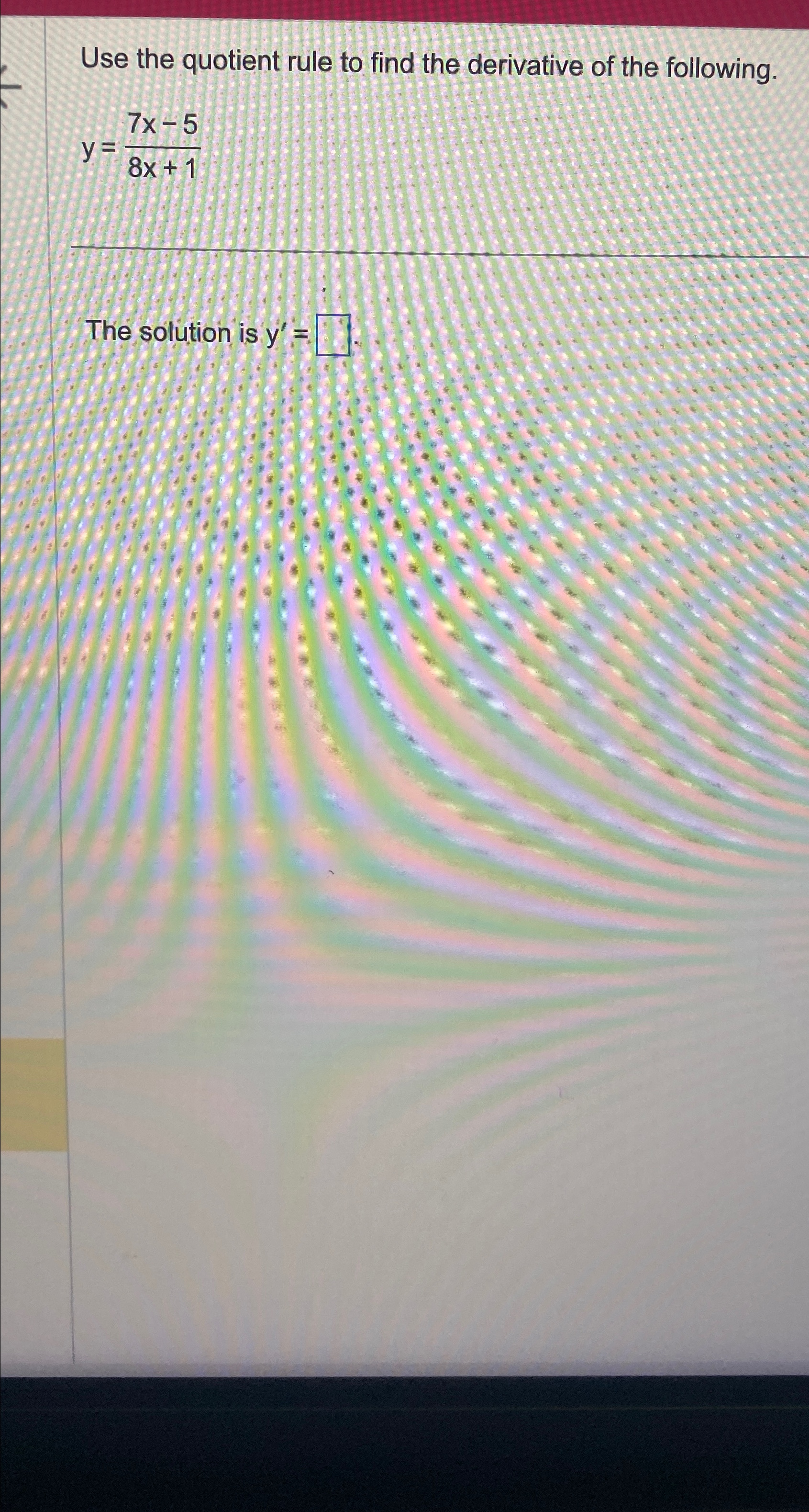 Solved Use the quotient rule to find the derivative of the | Chegg.com