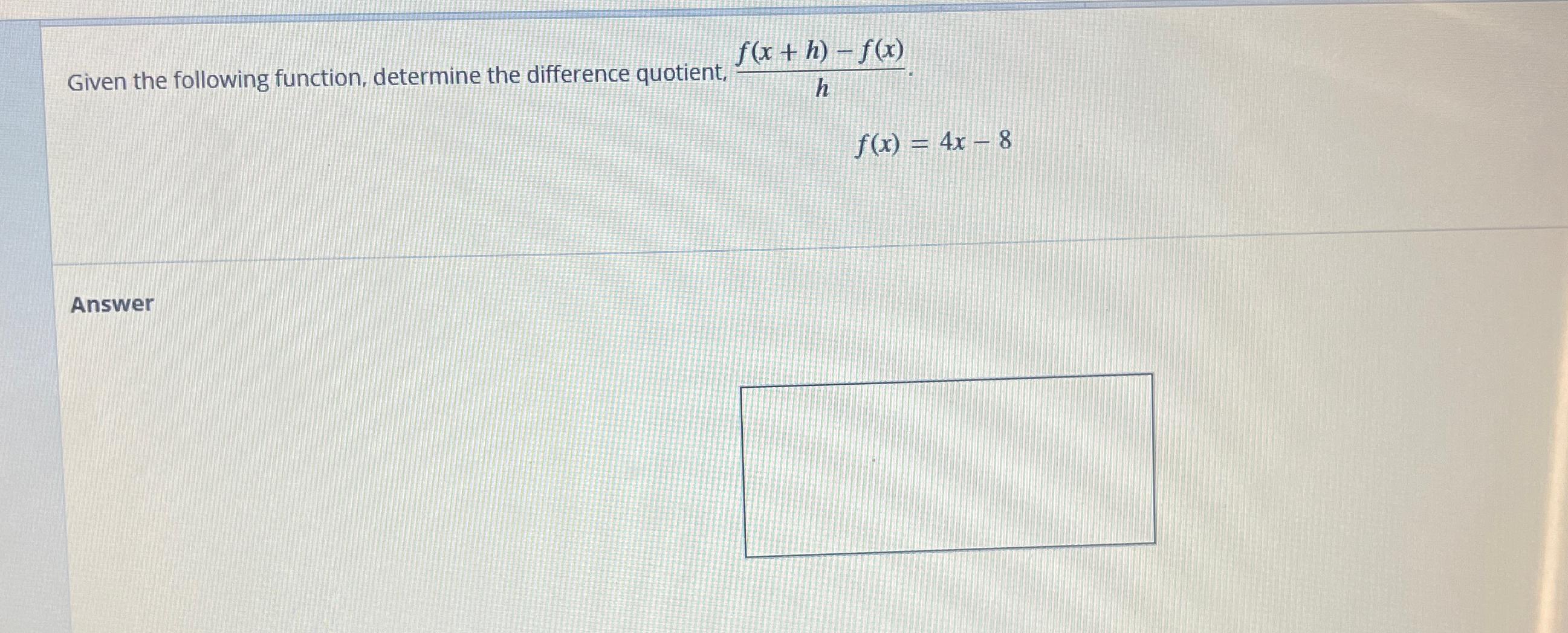 Solved Given the following function, determine the | Chegg.com
