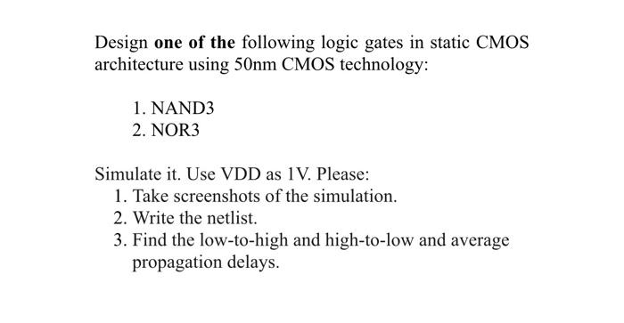 Solved Design one of the following logic gates in static | Chegg.com