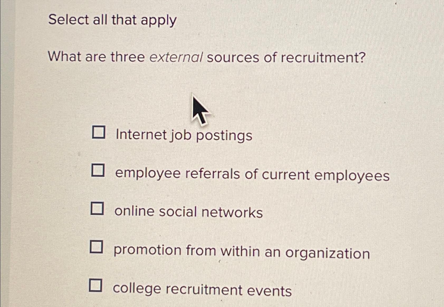 Solved Select all that applyWhat are three external sources | Chegg.com