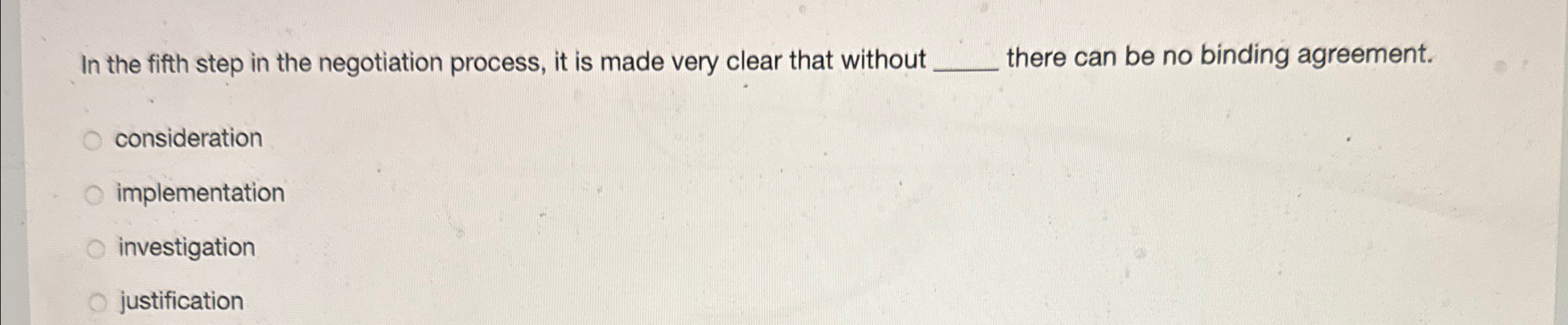 Solved In the fifth step in the negotiation process, it is | Chegg.com