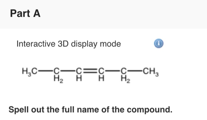 Solved Part C Interactive 3D display mode i HC CH3 H2 HEC | Chegg.com