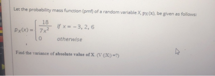 Solved Let the probability mass function (pmf) of a random | Chegg.com
