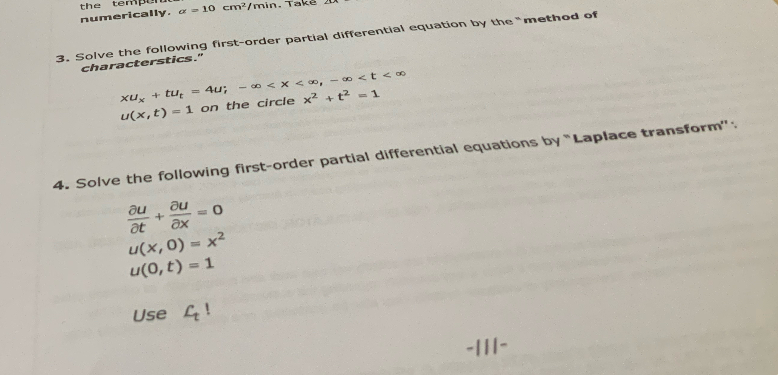 Solved numerically. α=10cm2min. ﻿Take3. ﻿Solve the following | Chegg.com