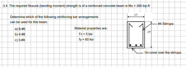 Solved 3.4 ﻿The required flexural (bending moment) ﻿strength | Chegg.com