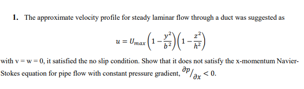 Solved The approximate velocity profile for steady laminar | Chegg.com