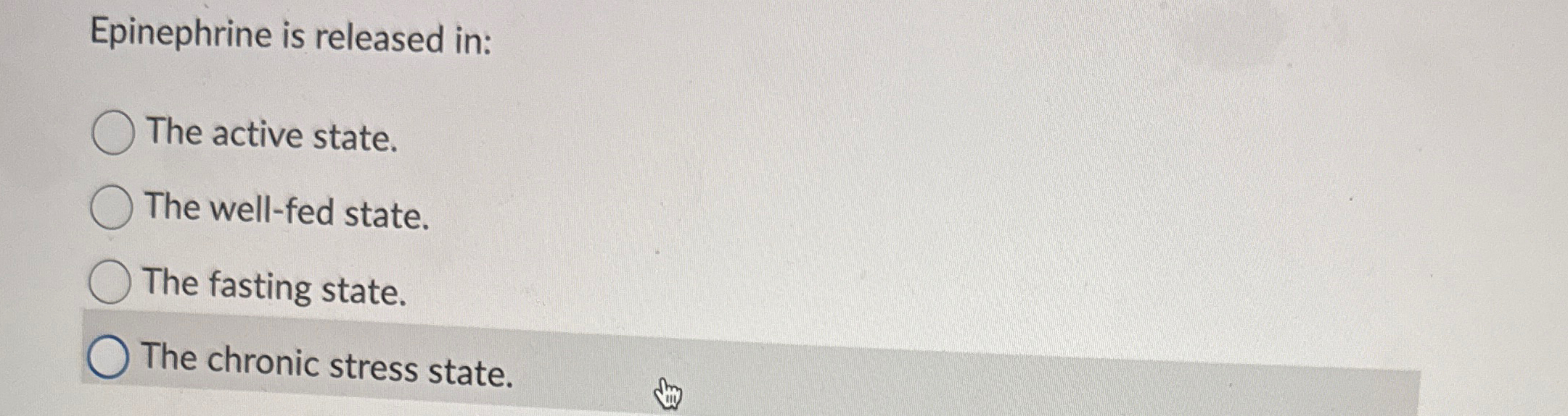 Solved Epinephrine is released in:The active state.The | Chegg.com