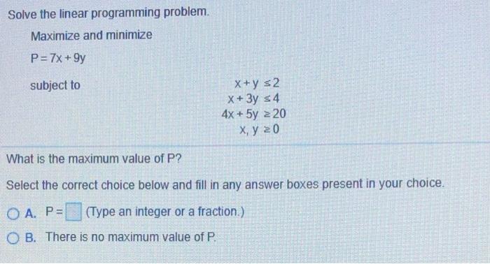 Solved Solve the linear programming problem. Maximize and | Chegg.com