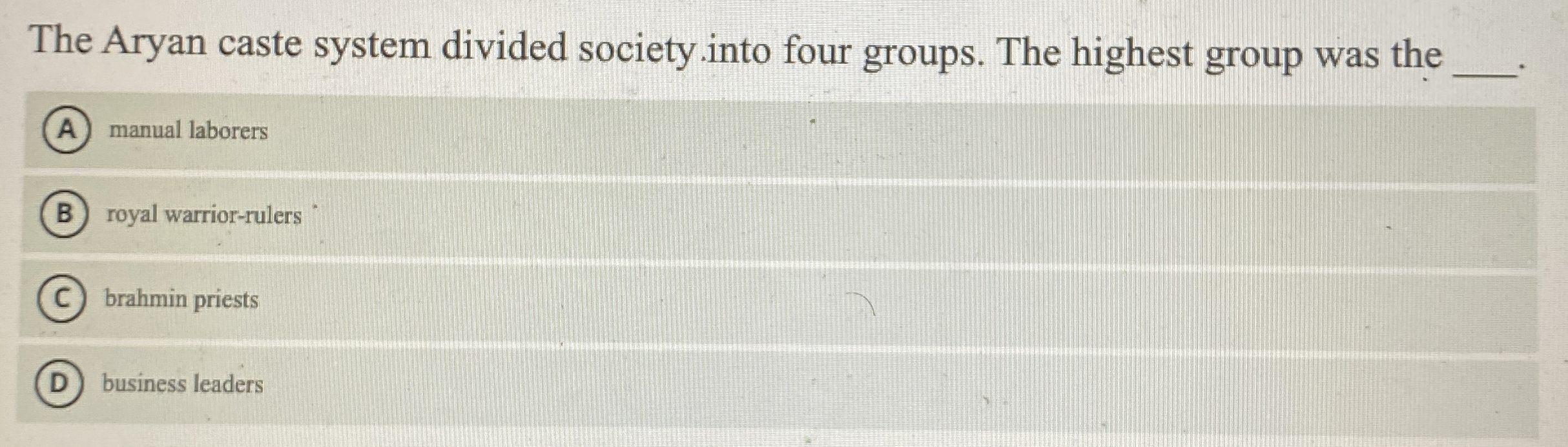 Solved The Aryan caste system divided society. into four | Chegg.com