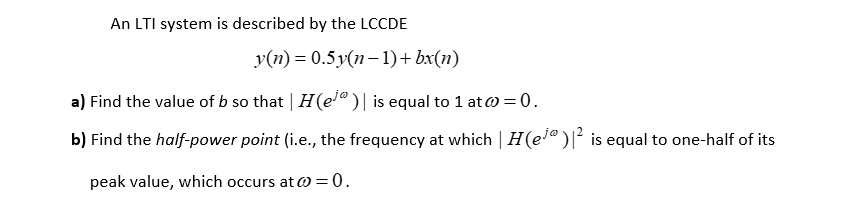 Solved An LTI system is described by the | Chegg.com