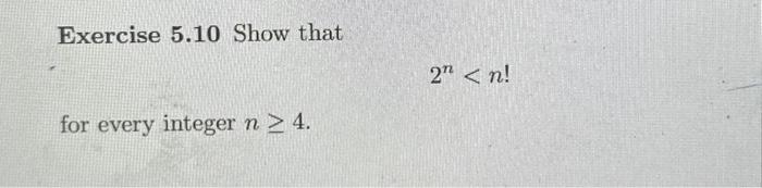 Solved Exercise 5.10 Show that 2n | Chegg.com