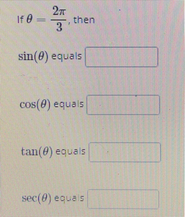 Solved . then sin(0) equals cos(8) equals tan() equals | Chegg.com