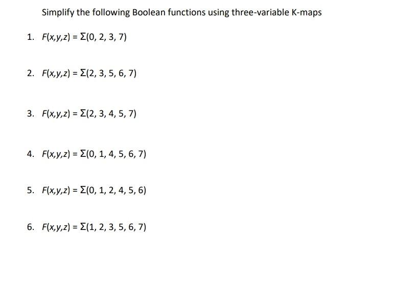 Solved Simplify The Following Boolean Functions Using 6330