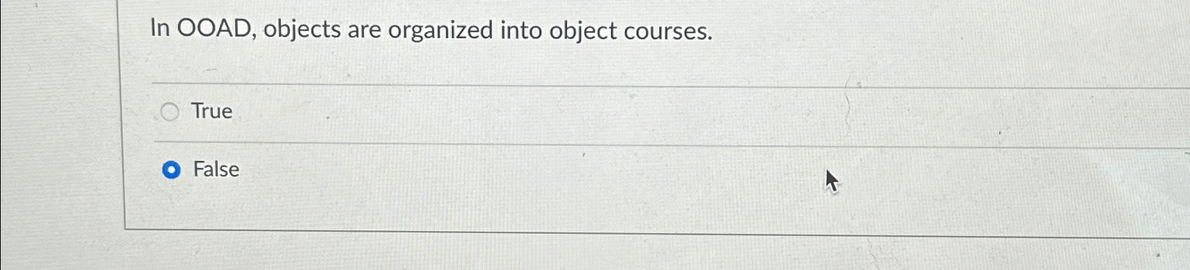 Solved In OOAD, objects are organized into object | Chegg.com