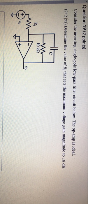 Solved Question 19 (2 points) Consider the inverting | Chegg.com