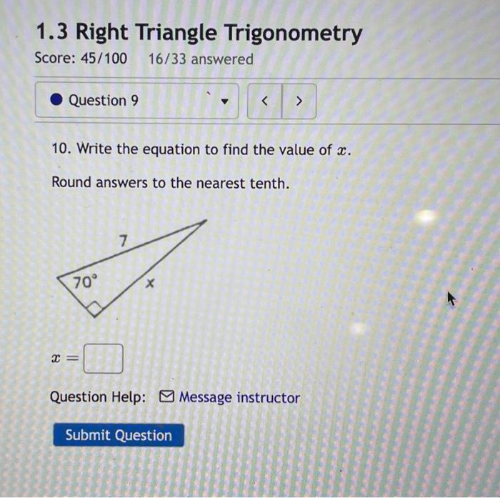 Solved 1.3 Right Triangle Trigonometry Score: 45/100 16/33 | Chegg.com
