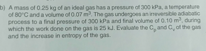 Solved A mass of 0.25 kg of an ideal gas has a pressure of | Chegg.com