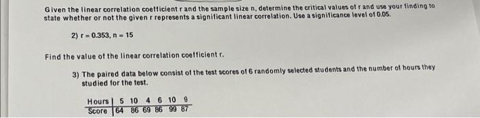 Solved Given the linear correlation coefficient r and the | Chegg.com