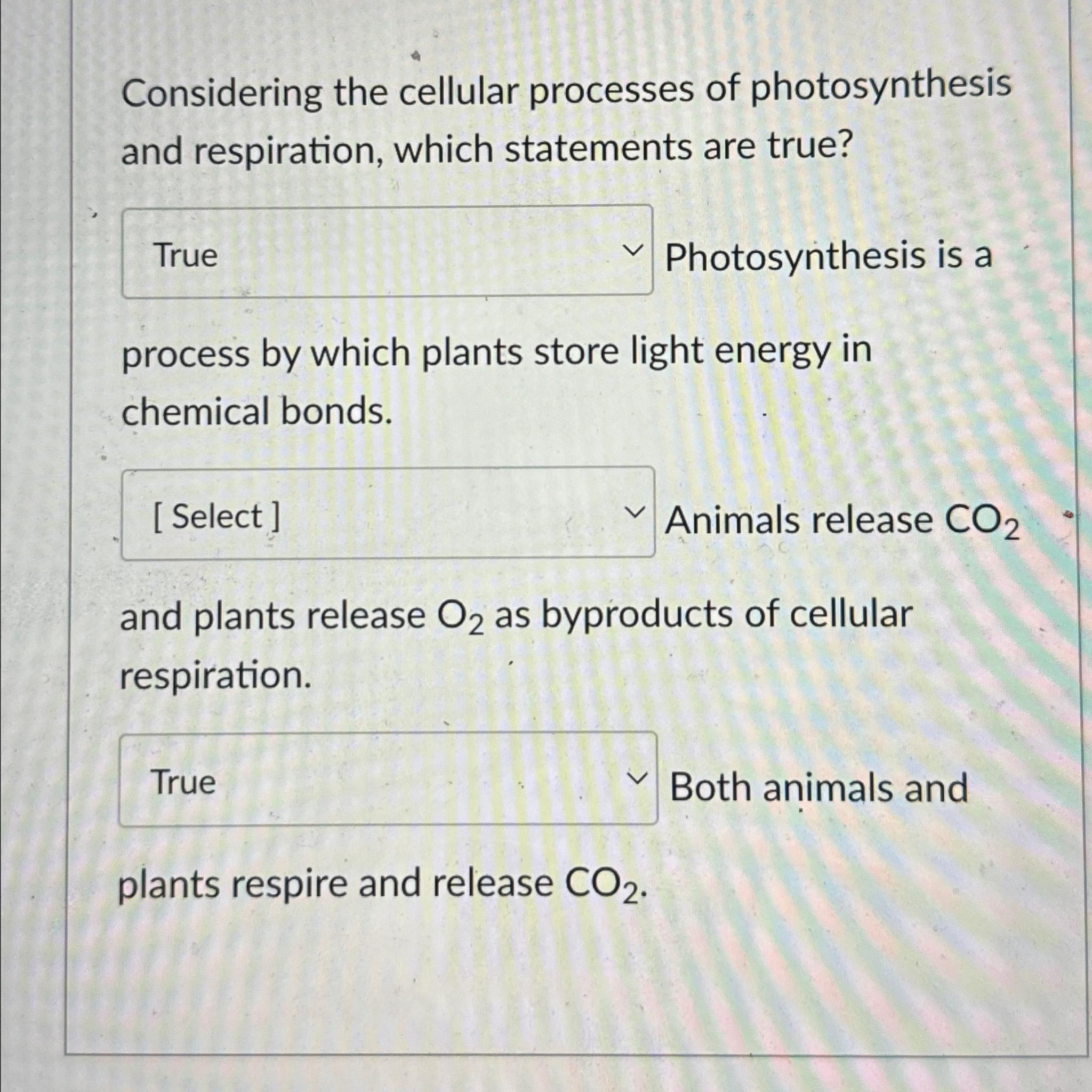 Solved Considering the cellular processes of photosynthesis | Chegg.com