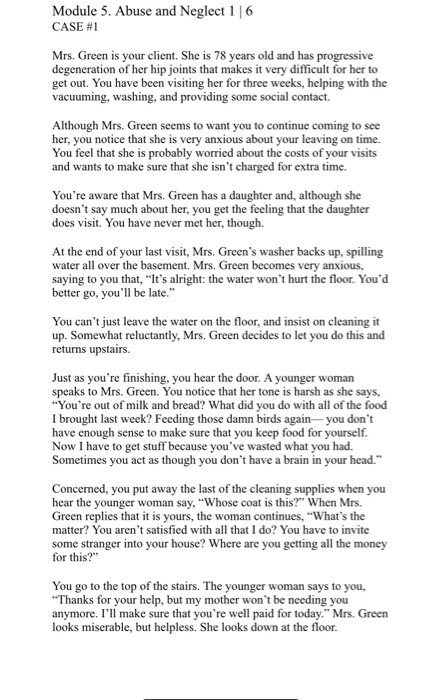 Solved Module 5. Abuse and Neglect 1 6 CASE #1 Mrs. Green is | Chegg.com