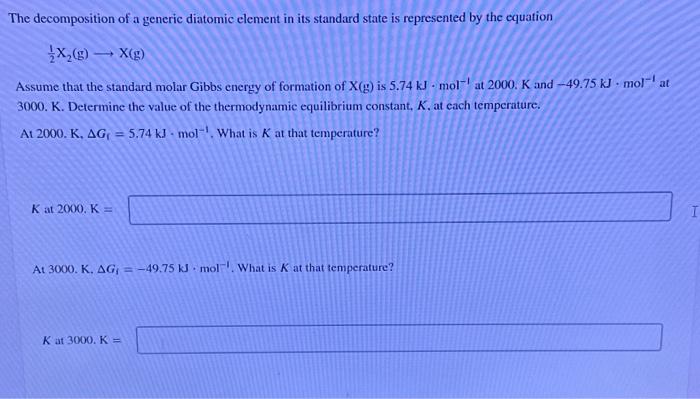 Solved The decomposition of a generic diatomic element in | Chegg.com