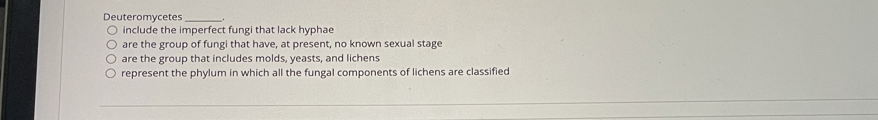 Solved Deuteromycetes ﻿include the imperfect fungi that | Chegg.com