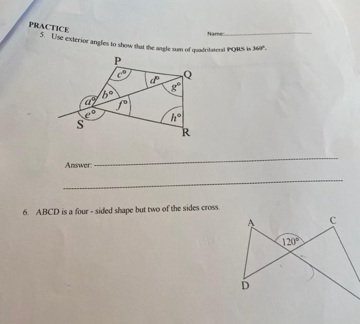 [Solved]: PRACTICE Name: 5. Use exterior angles to show tha