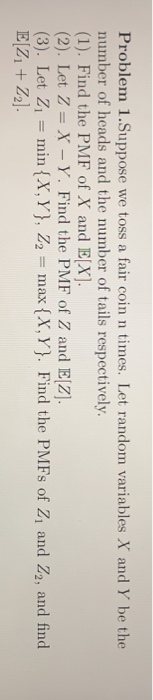 Solved Problem 1. Suppose we toss a fair coin n times. Let | Chegg.com