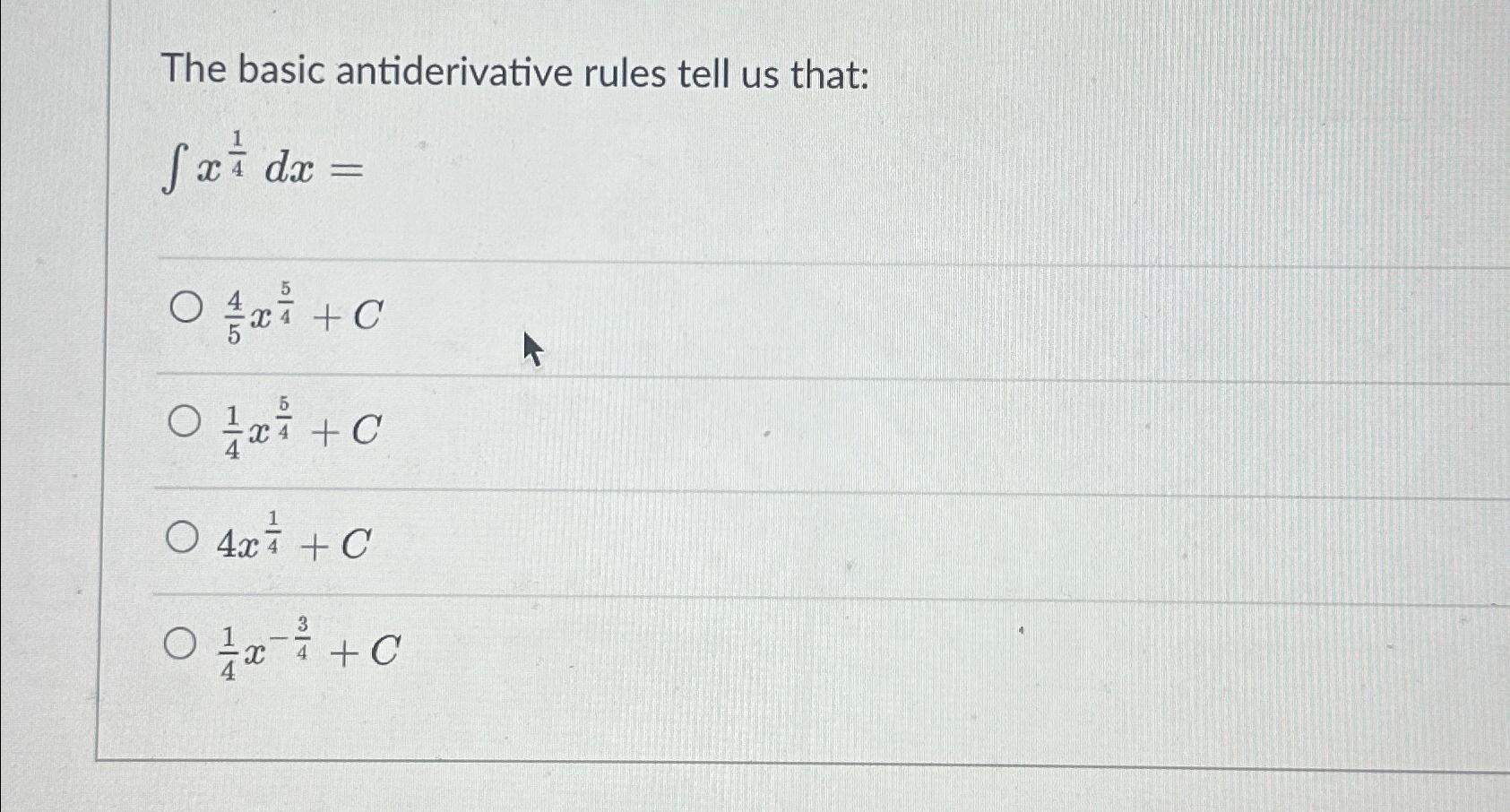 Solved The basic antiderivative rules tell us | Chegg.com