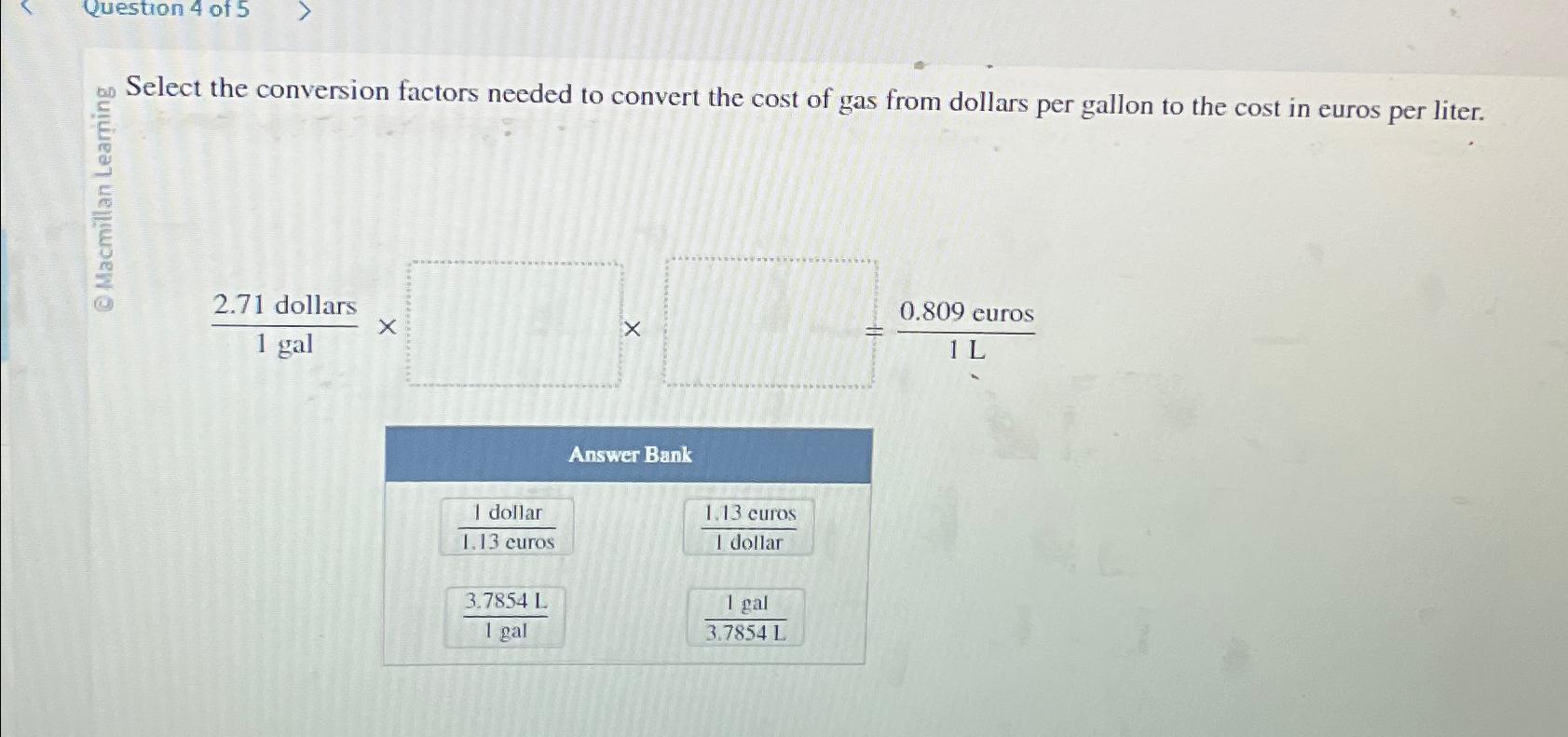 Question 4 ﻿of 5Select the conversion factors needed | Chegg.com