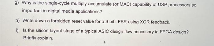g) Why is the single-cycle multiply-accumulate (or | Chegg.com